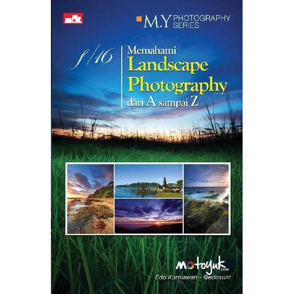 Jual Buku Fotografi - Memahami Landscape Photography A - Z | Shopee ...