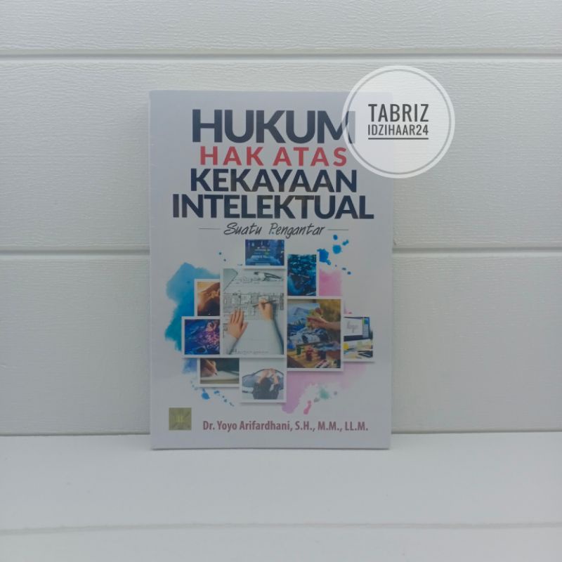 Jual BUKU HAK ATAS KEKAYAAN INTELEKTUAL SUATU PENGANTAR | Shopee Indonesia