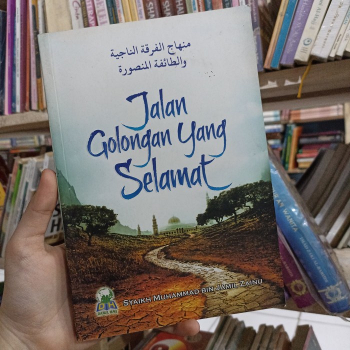 Jual Buku Jalan Golongan Yang Selamat Muhammad bin Jamil Zainu original ...
