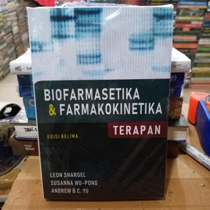 Jual Far | Biofarmasetika & Farmakokinetika Terapan Edisi Kelima Leon Shargel | Shopee Indonesia