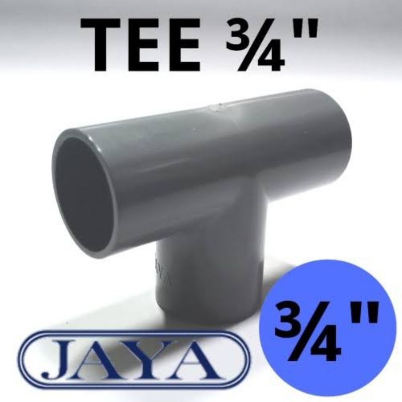 Jual Tee Pipa PVC T 3/4 inch Sambungan Te JAYA | Shopee Indonesia