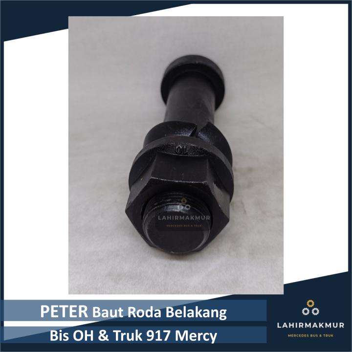 Jual Baut Roda Belakang PETER Bis OH & Truk 917 Mercy/Mercedez/Mercedes ...