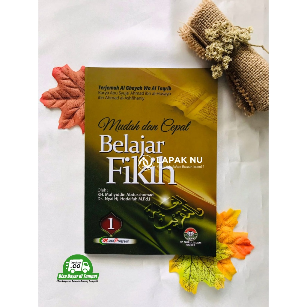 Jual Buku Mudah Dan Cepat Belajar Fikih Terjemah Al-Ghayah wa Al-Taqrib ... Jual Buku Mudah Dan Cepat Belajar Fikih Terjemah Al-Ghayah wa Al-Taqrib ...