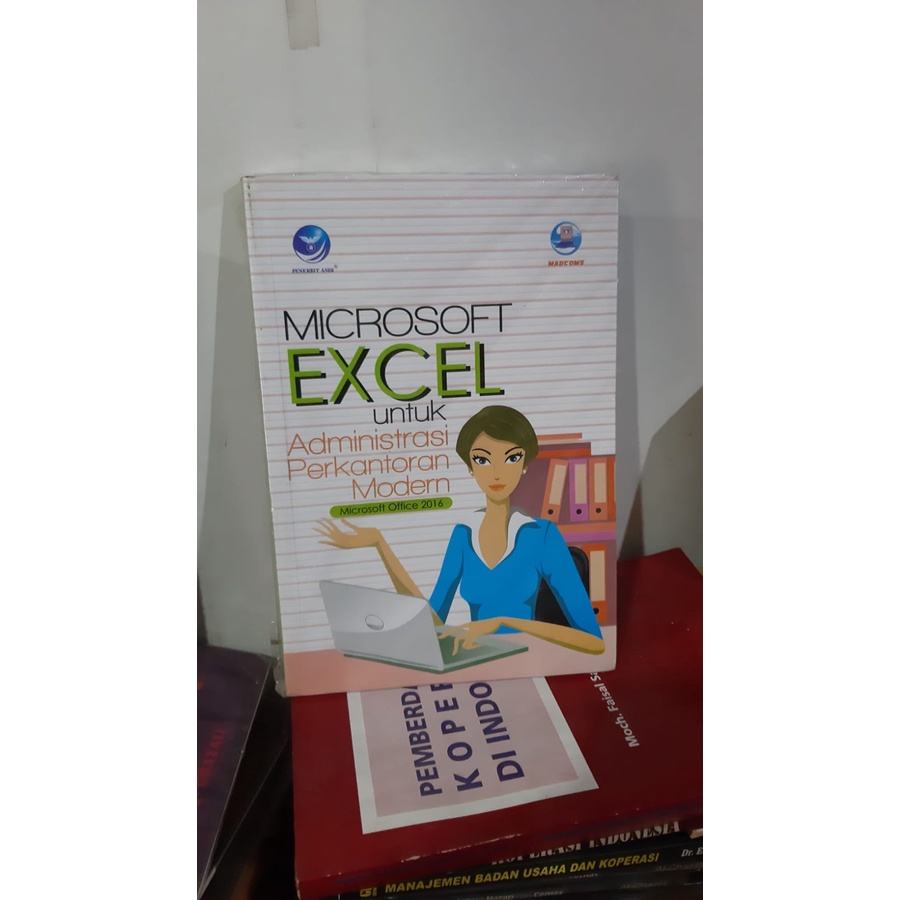 Jual Microsoft Excel Untuk Administrasi perkantoran Modern Madcoms /Andi Publisher ORIGINAL ...