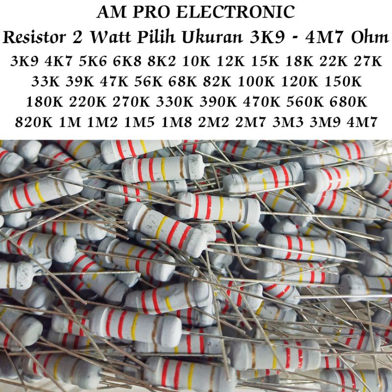 Jual Resistor 2 Watt 3K9 - 4M7 Ohm 2Watt (Pilih Ukuran) | Shopee Indonesia