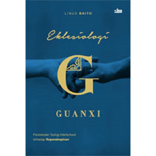 Jual Buku Teologi Eklesiologi GUANXI Eklesiologi Linus Baito Penerbit ...