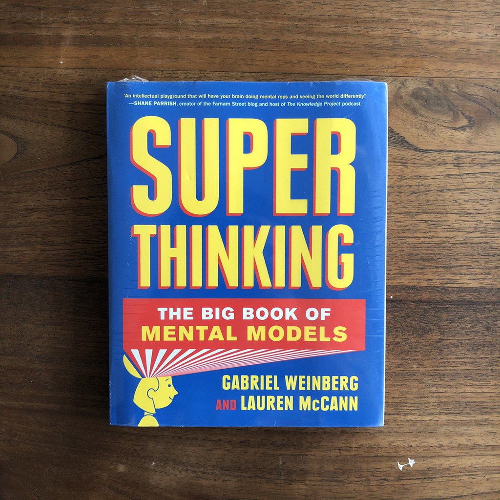 Jual Super Thinking: The Big Book of Mental Models | Shopee Indonesia