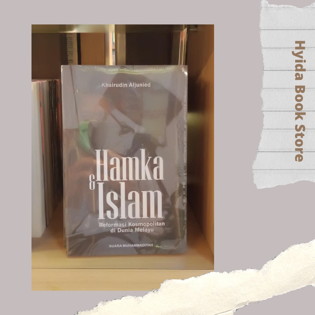 Jual HAMKA & ISLAM Reformasi Kosmopolitan di Dunia Melayu / Buku 100% ...