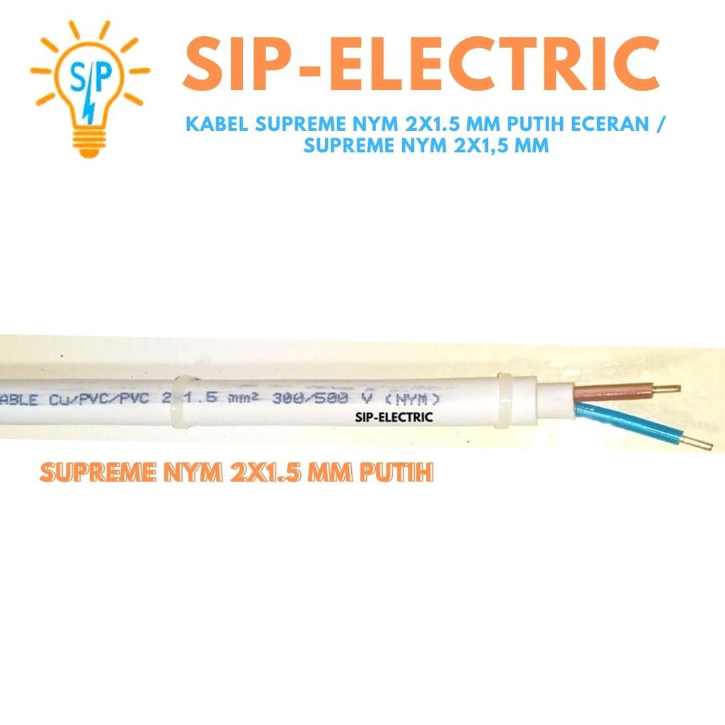 Jual Kabel Supreme Nym 2X1.5 Mm Putih Eceran / Supreme Nym 2X1,5 Mm | Shopee Indonesia