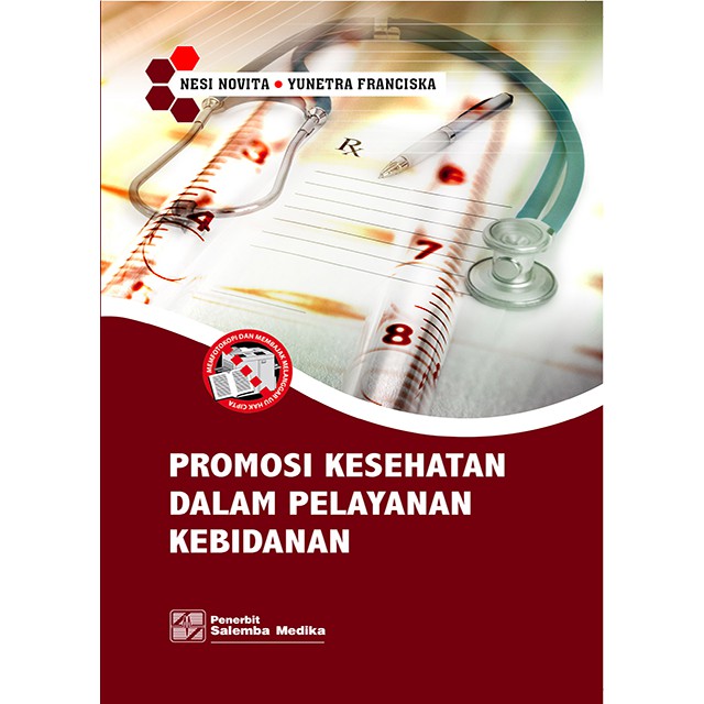 Jual Buku Original Promosi Kesehatan dalam Pelayanan Kebidanan Nesi Novita, Yunetra Franciska ...