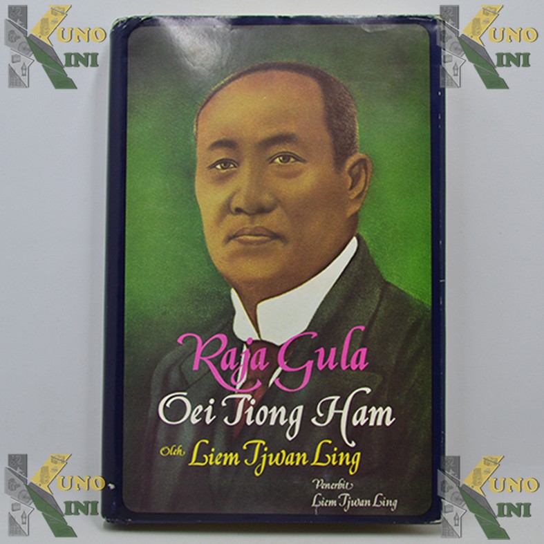 Jual BARANG ANTIK BUKU RAJA GULA OEI TIONG HAM. (ONGKIR DIKIRIM DARI ...