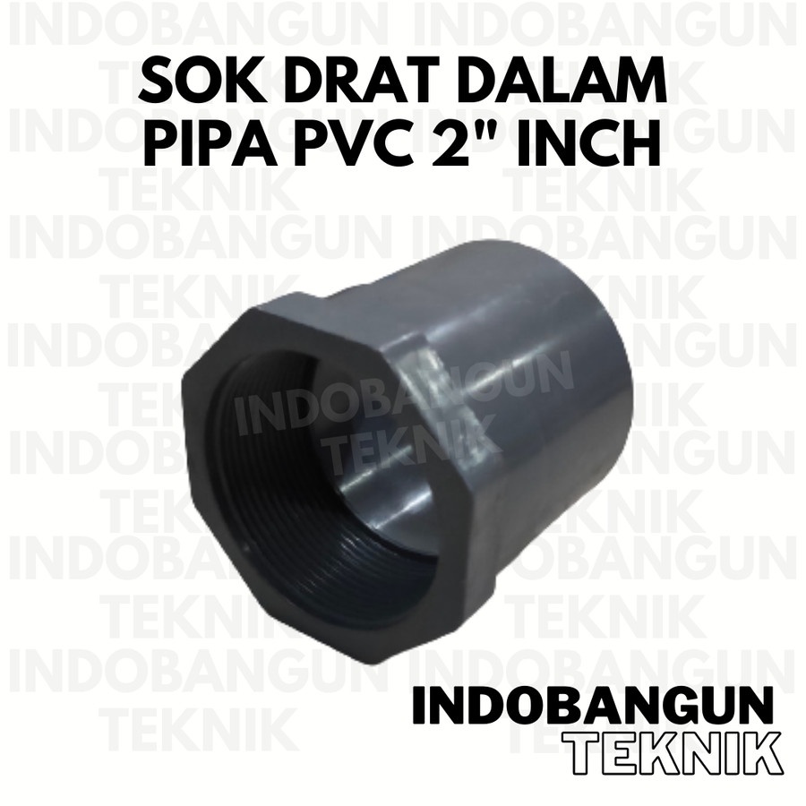 Jual Sok Sock Socket Drat Dalam SDD Fitting Pipa PVC 2 Inch | Shopee ...