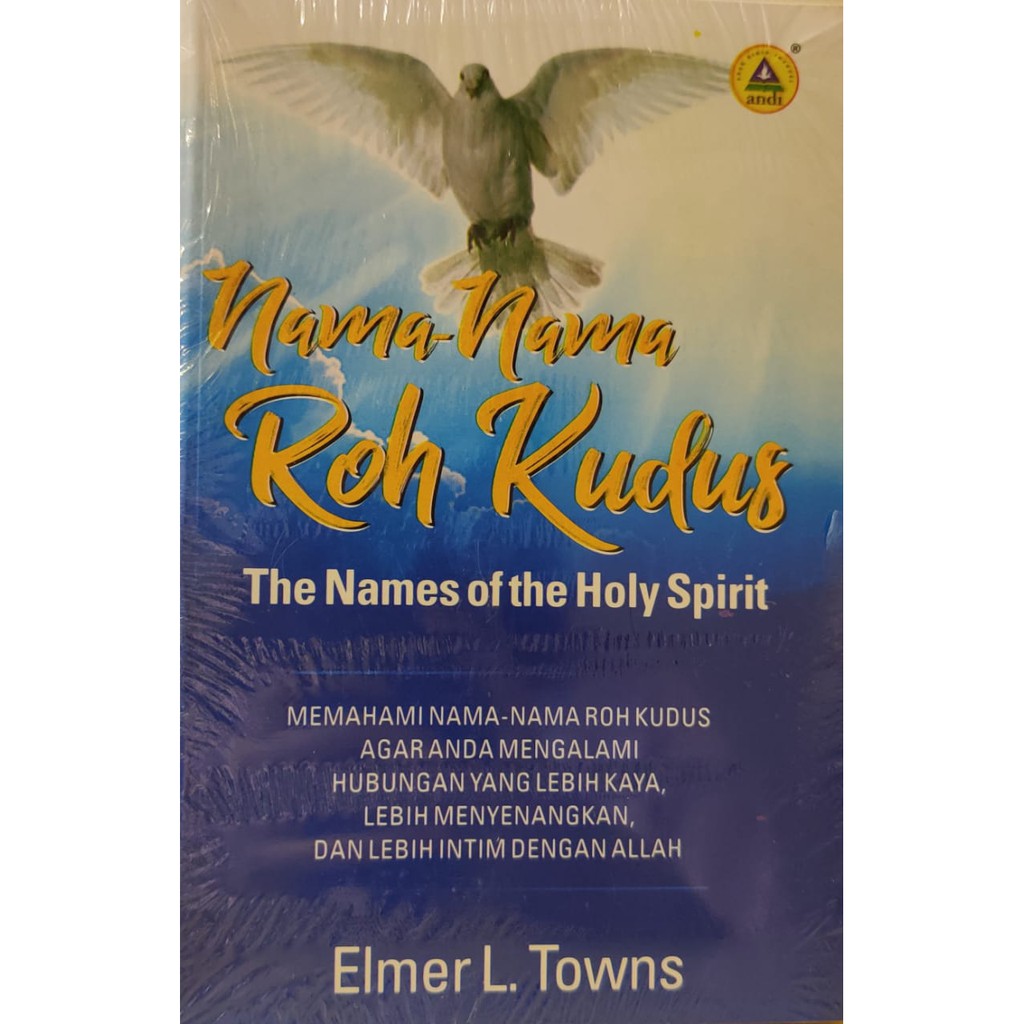 Jual BUKU ROHANI : NAMA-NAMA ROH KUDUS ( THE NAMES OF THE HOLY SPIRIT ...