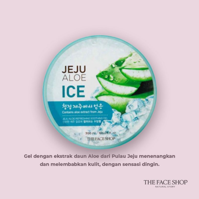 Jual The Face Shop Jeju Aloe Vera Ice Refreshing Soothing Gel 300ml ...