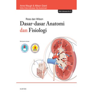 Jual Buku Kedokteran [ORIGINAL] Dasar-Dasar Anatomi dan Fisiologi Ross Wilson 12e | Shopee Indonesia
