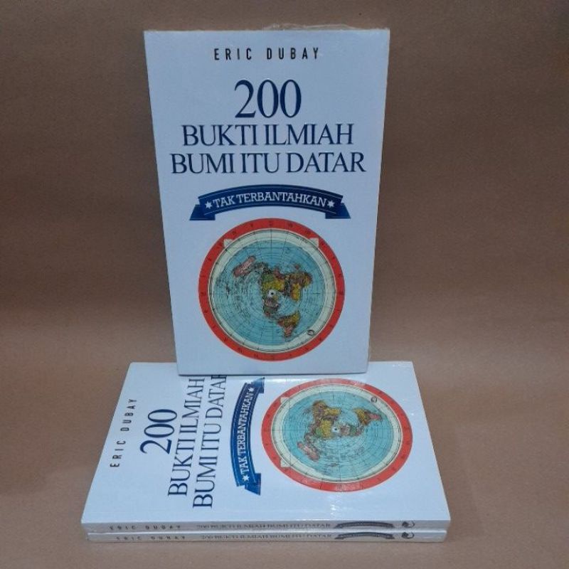 Jual 200 Bukti Ilmiah Bumi Itu Datar - Eric Dubay | Shopee Indonesia