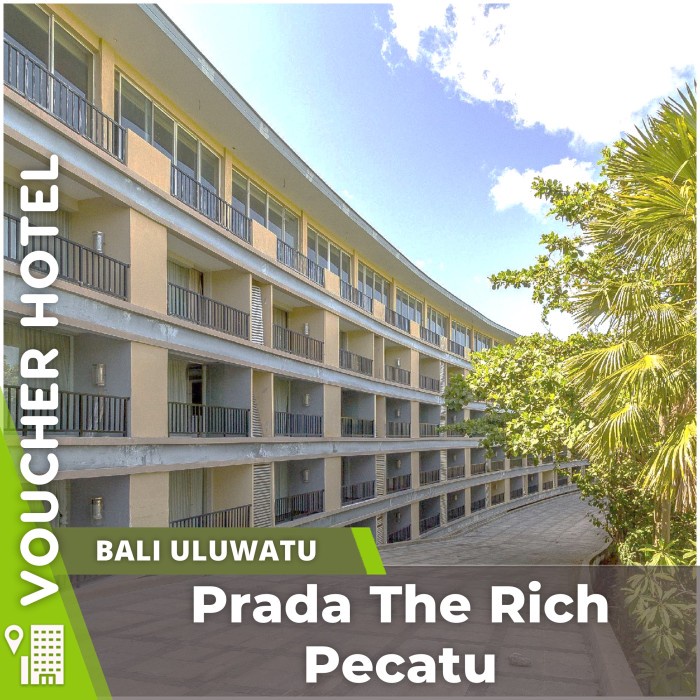 Jual Prada The Rich Pecatu Bali Voucher Hotel Murah | Shopee Indonesia