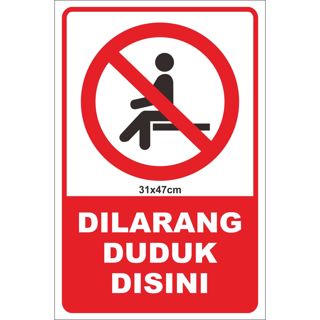 Jual STIKER VINYL DILARANG DUDUK DISINI BESAR | Shopee Indonesia