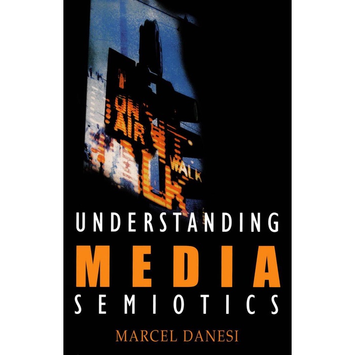 Jual Understanding Media Semiotics | Shopee Indonesia