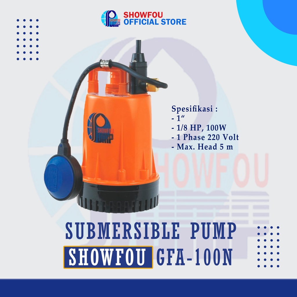 Jual SHOWFOU SUBMERSIBLE PUMP GFA-100N, 0.250 HP, 1 Phase 100 Watt 1-0. ...