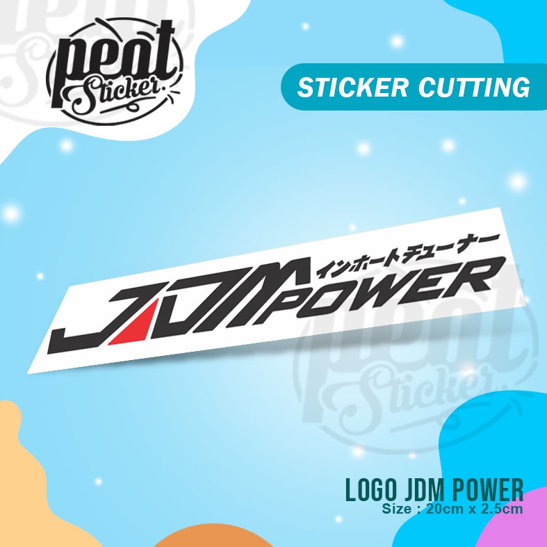 Jual [Peot] Sticker JDM POWER Cutting stiker JDM POWER Japan | Shopee ...