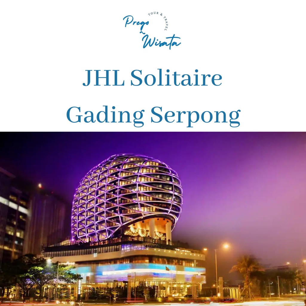 Jual Voucher Hotel JHL Solitaire Gading Serpong | Shopee Indonesia