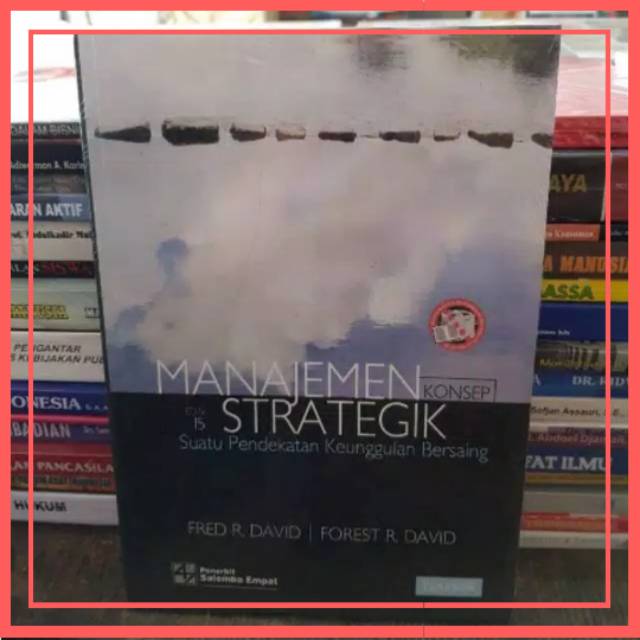 Jual Buku Manajemen Strategik Edisi 15 - Fred R David | Shopee Indonesia