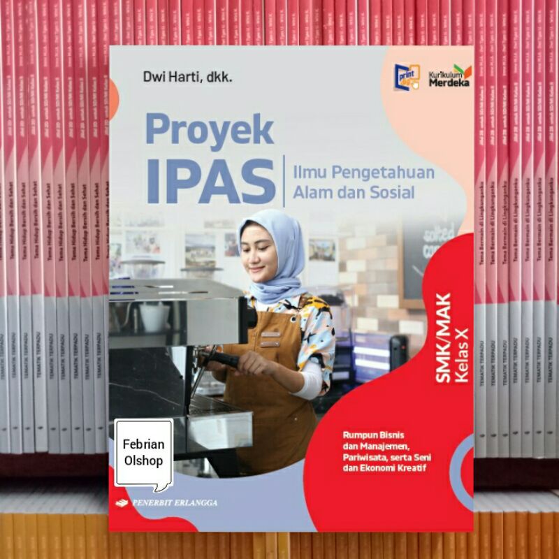 Jual BUKU PROYEK IPAS RUMPUN BISNIS DAN MANAJEMEN SMK/MAK KELAS 10 (X) KURIKULUM MERDEKA ...