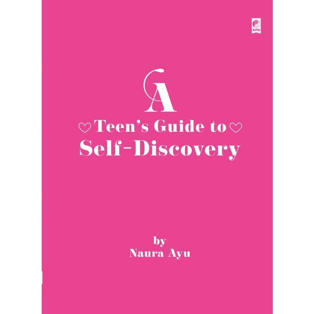 Jual (EDISI TTD) Buku A Teens Guide To Self-Discovery Naura Ayu ...