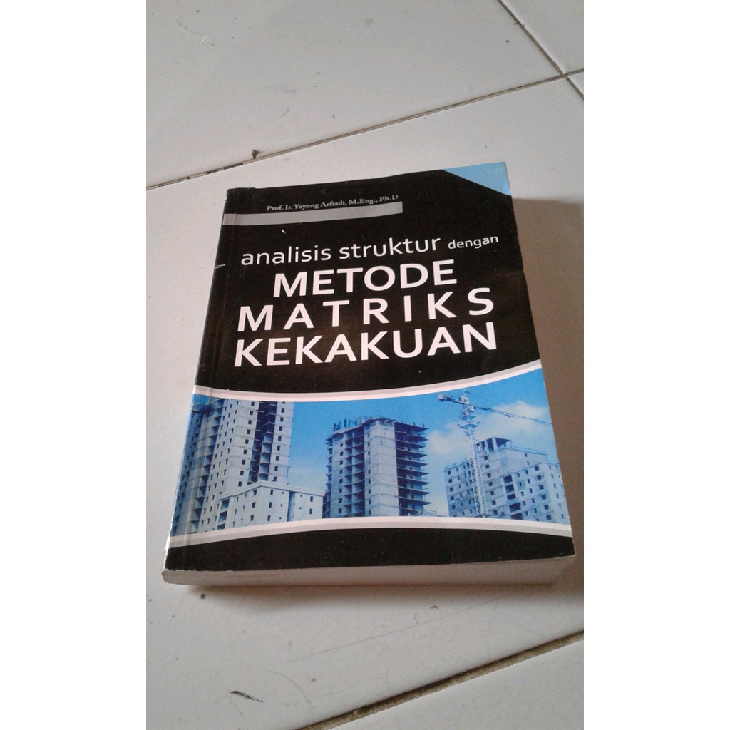 Jual ORIGINAL Analisis Struktur dengan Metode Matriks Kekakuan | Shopee Indonesia