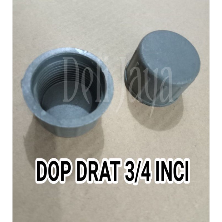 Jual Dop Drat Dalam Pvc Penutup Pipa 3/4 inci | Shopee Indonesia