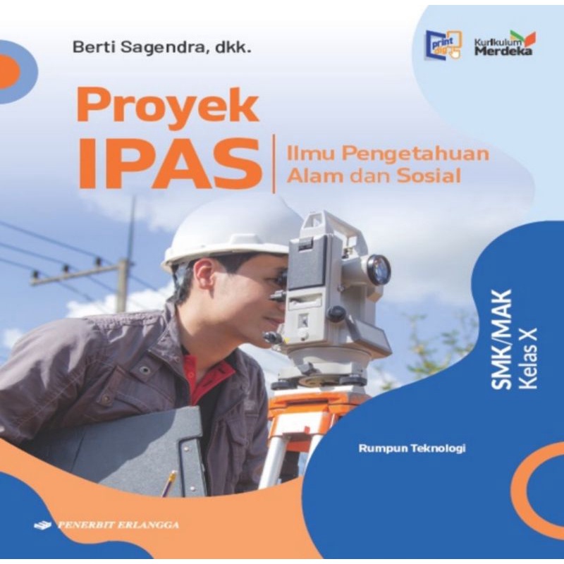 Jual PROYEK IPAS UNTUK SMK Kelas X Rumpun Teknologi. kurikulum MERDEKA ...