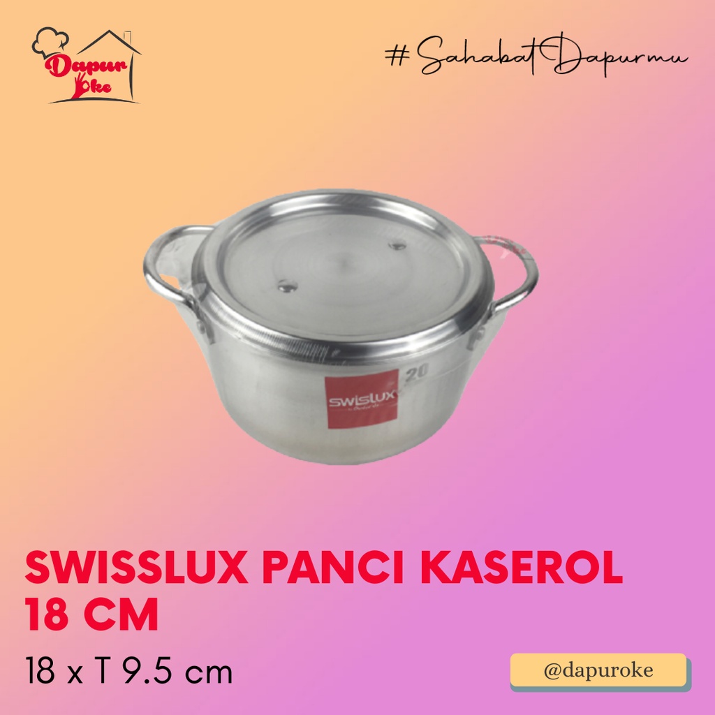 Jual Swisslux Panci Kaserol 18 cm | Shopee Indonesia