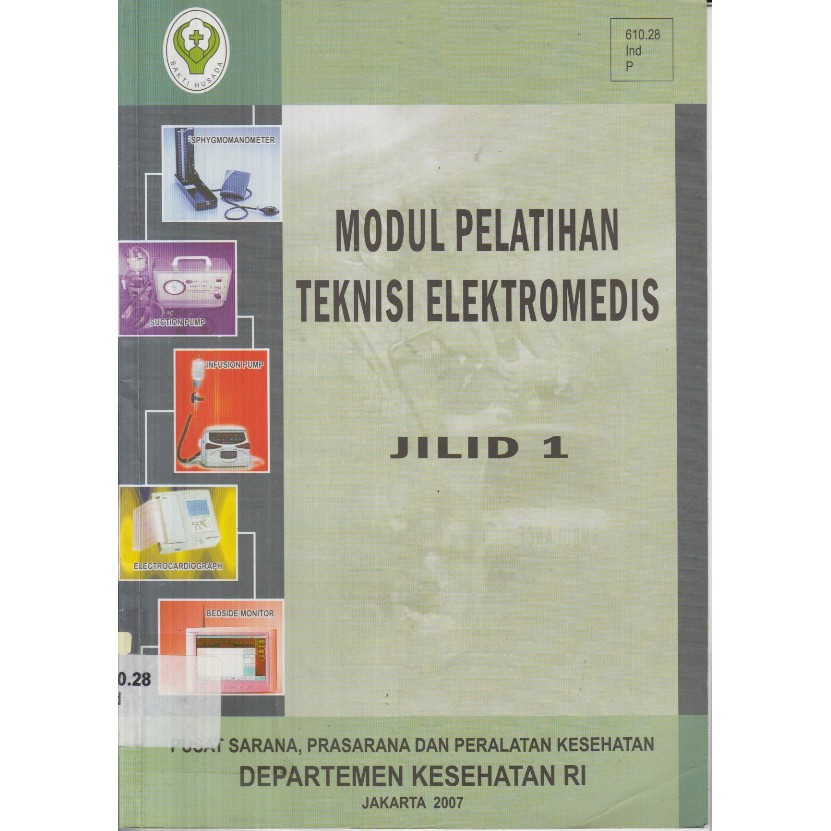 Jual Modul Pelatihan Teknisi Elektromedis Jilid 1 | Shopee Indonesia