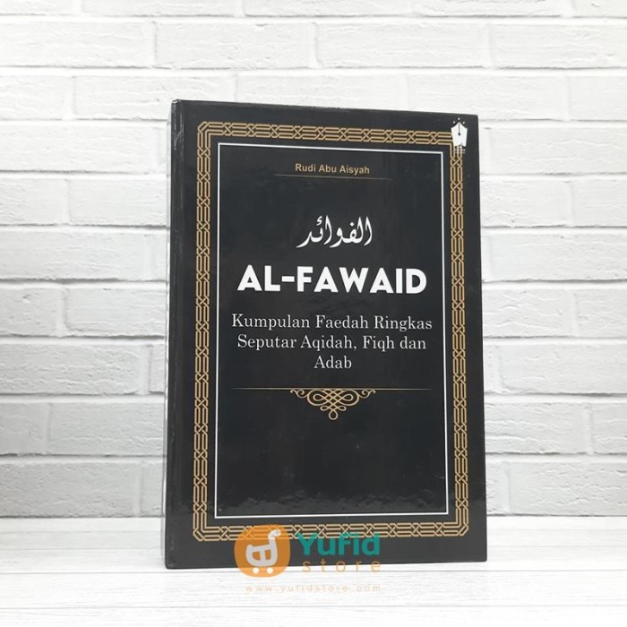 Jual Buku Al-fawaid Kumpulan Faedah Ringkas Seputar Aqidah Fiqh Dan ...