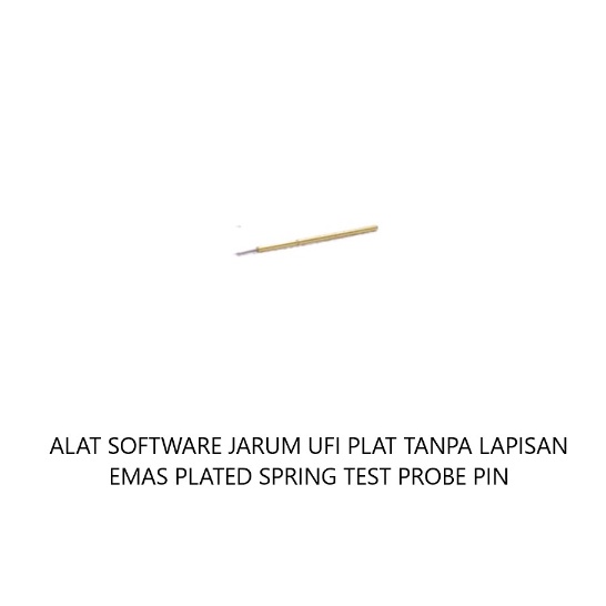 Jual ALAT SOFTWARE JARUM UFI PLAT TANPA LAPISAN EMAS PLATED SPRING TEST ...