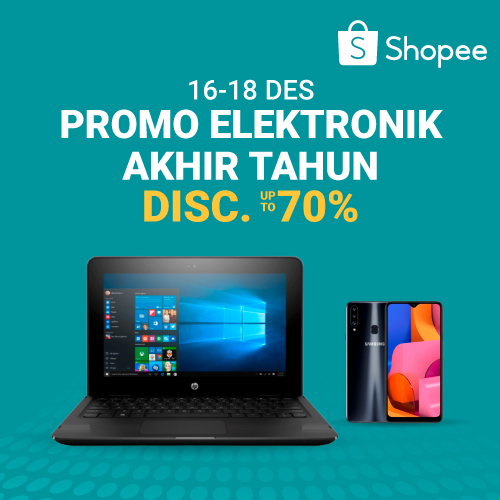 Promo Elektronik Akhir Tahun | 16-18 Des