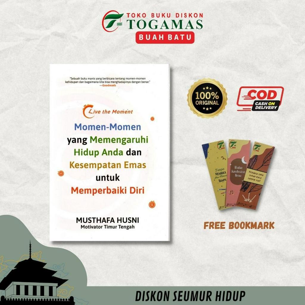 Jual LIVE THE MOMENT - MUSTHAFA HUSNI | Shopee Indonesia