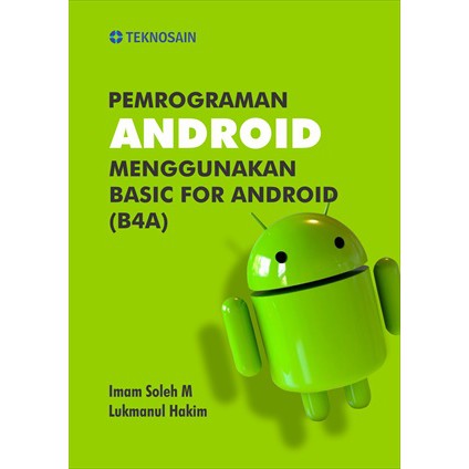 Jual Buku Pemrograman Android Menggunakan Basic For Android (B4A ...