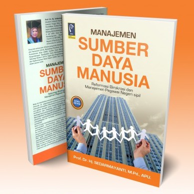 Jual MANAJEMEN SUMBER DAYA MANUSIA (EDISI REVISI) - PROF. DR. HJ. SEDARMAYANTI, M.PD., APU ...