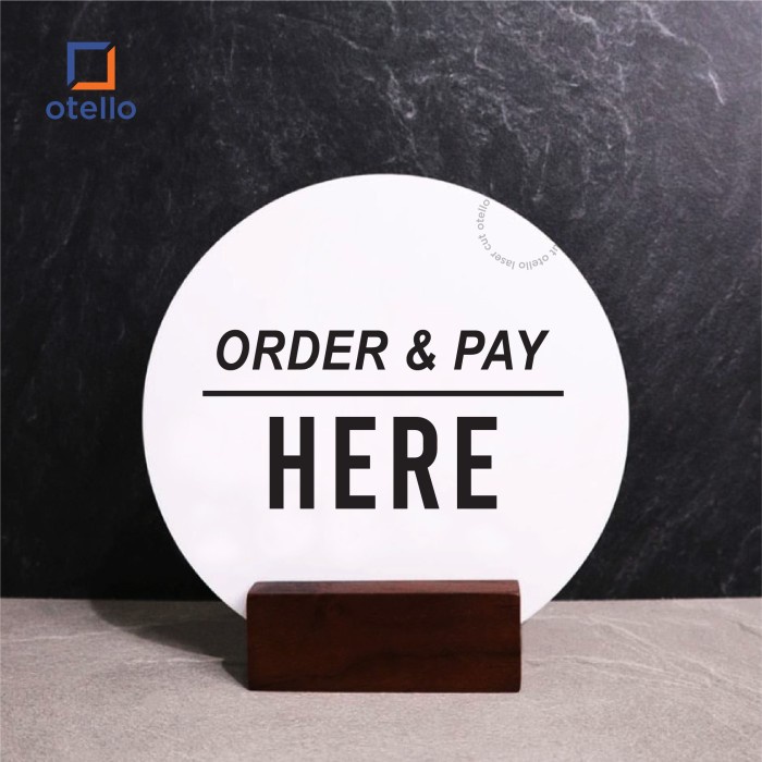 Jual Order & Pay Here Sign Akrilik Table Desk Signage Toko Cafe Acrylic ...