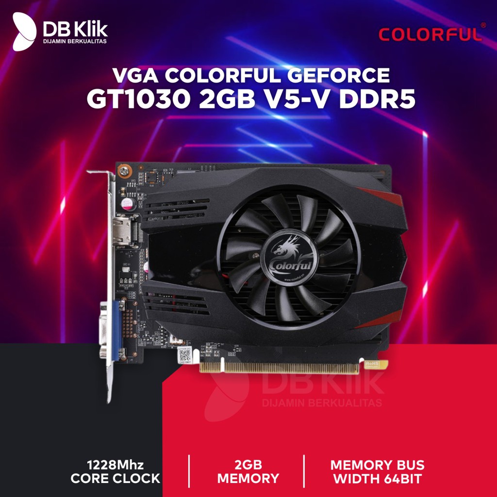 Jual VGA Colorful GeForce GT1030 2GB V5-V DDR5 - VGA Colorful GT 1030 ...
