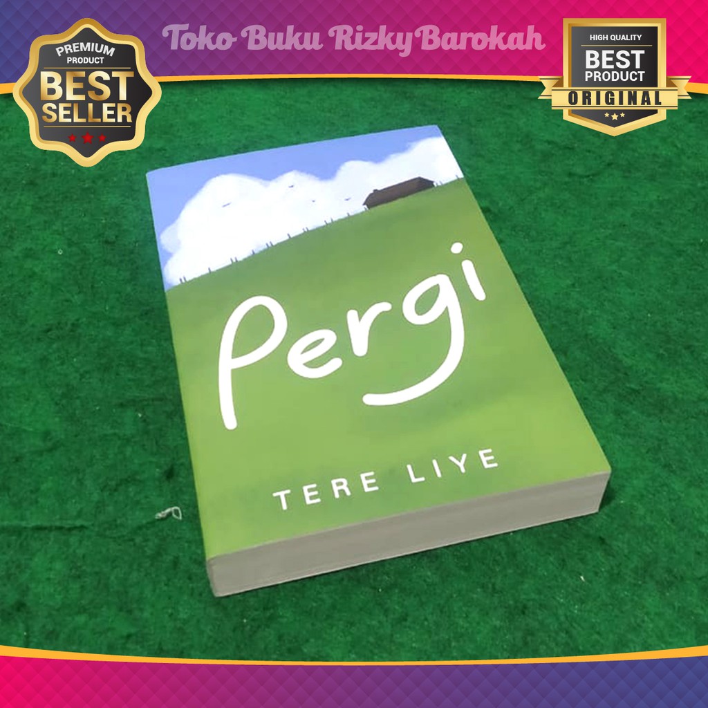 Jual New Cover dan Buku ORIGINAL !!! Novel Pergi Tere Liye - Buku Pergi ...