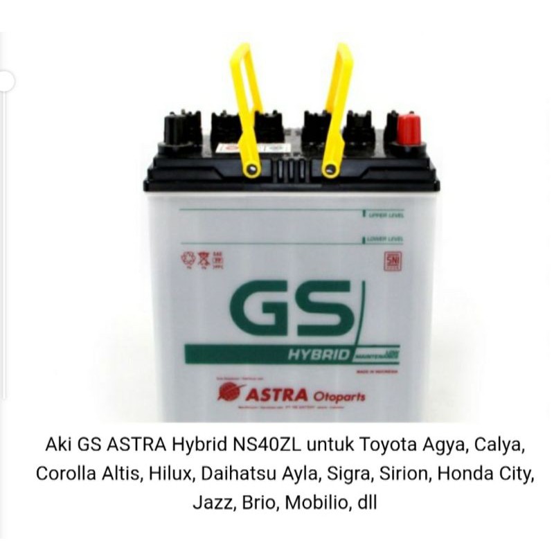 Jual Aki MOBIL GS ASTRA Hybrid NS40ZL Toyota Agya, Calya, Corolla Altis, Hilux, Ayla, Sigra ...
