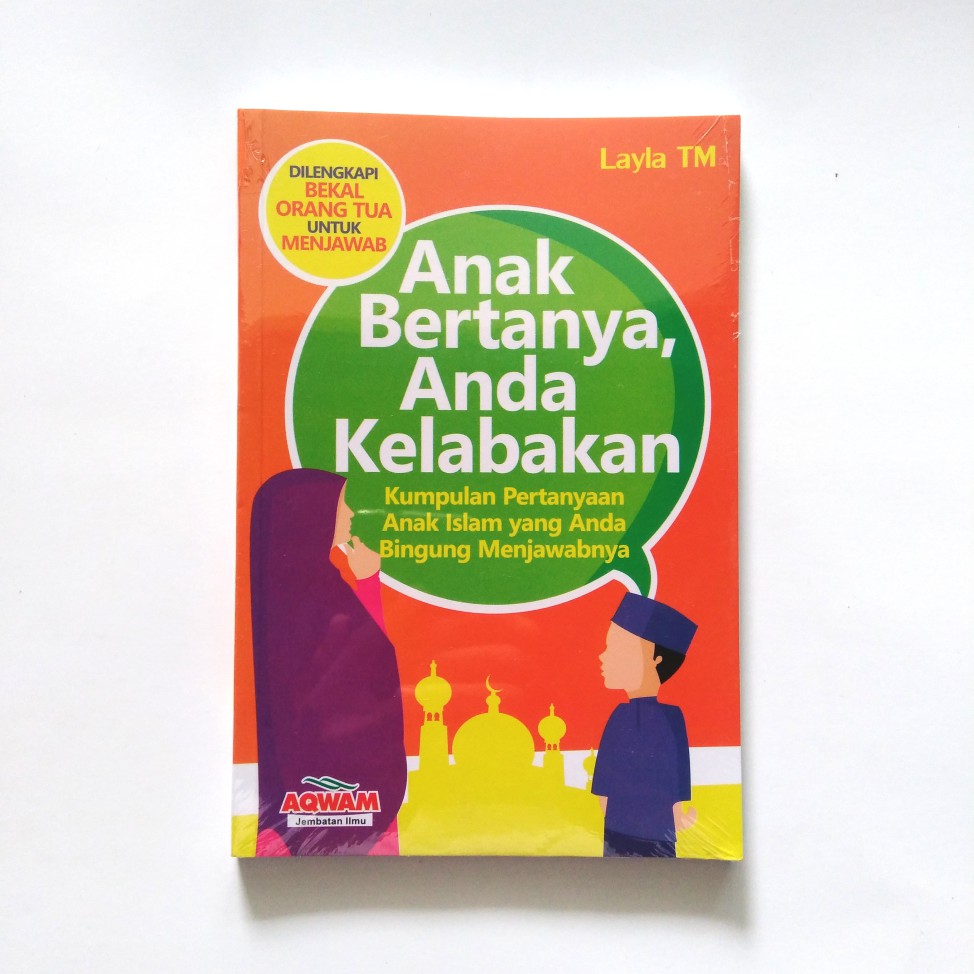 Jual Anak Bertanya Anda Kelabakan - Penerbit Aqwam | Shopee Indonesia
