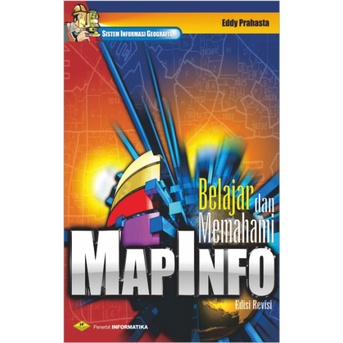 Jual BUKU SIG: Belajar dan Memahami MAP INFO GEOMATIKA | Shopee Indonesia