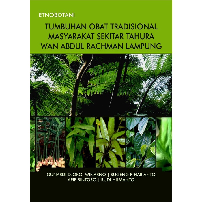 Jual Buku Pertanian : Etnobotani , Gunardi Djoko Winarno, dkk ...