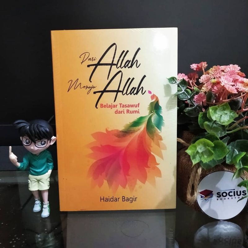 Jual DARI ALLAH MENUJU ALLAH (Belajar Tasawuf dari Rumi) | Shopee Indonesia