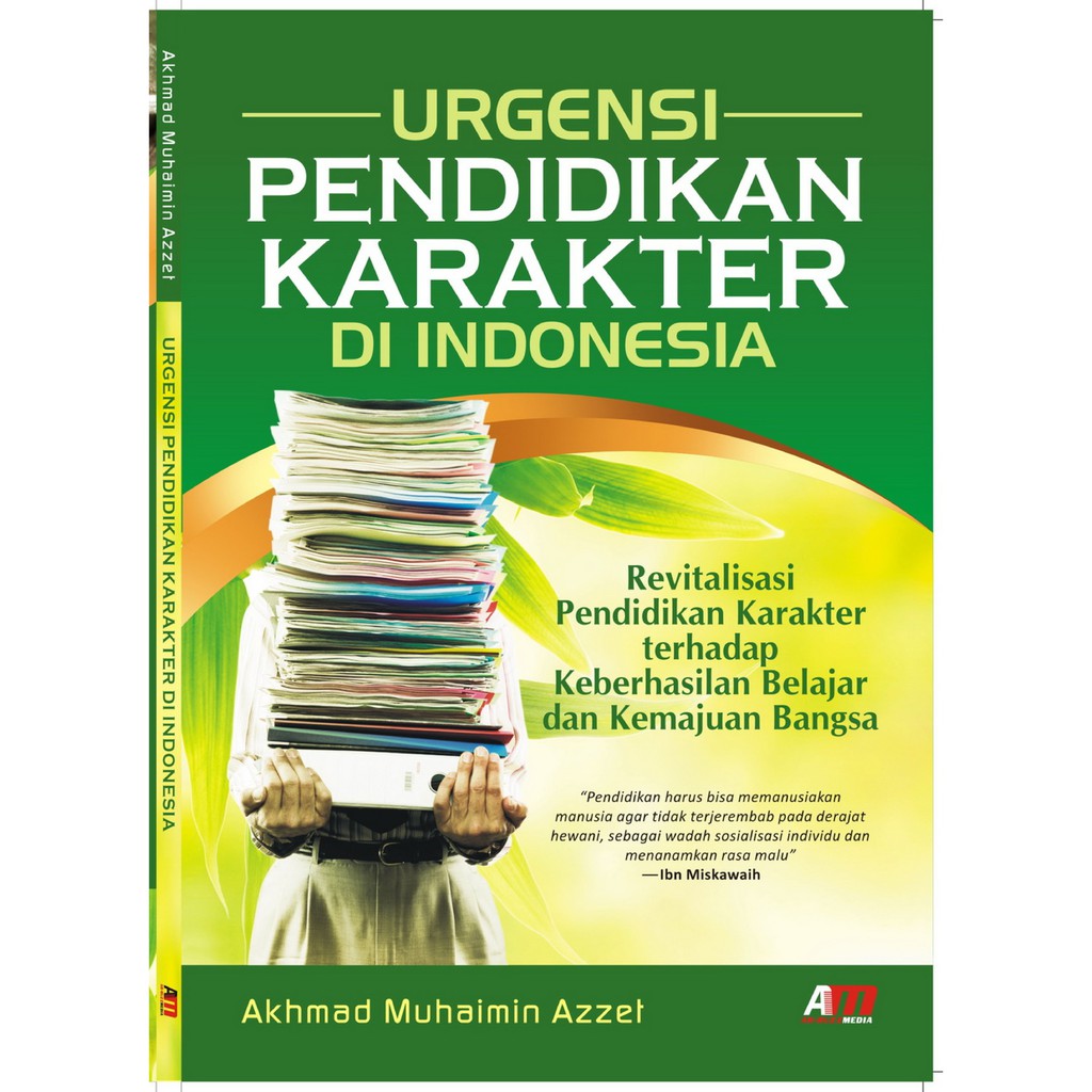 Jual Urgensi Pendidikan Karakter di Indonesia Jual Urgensi Pendidikan Karakter di Indonesia