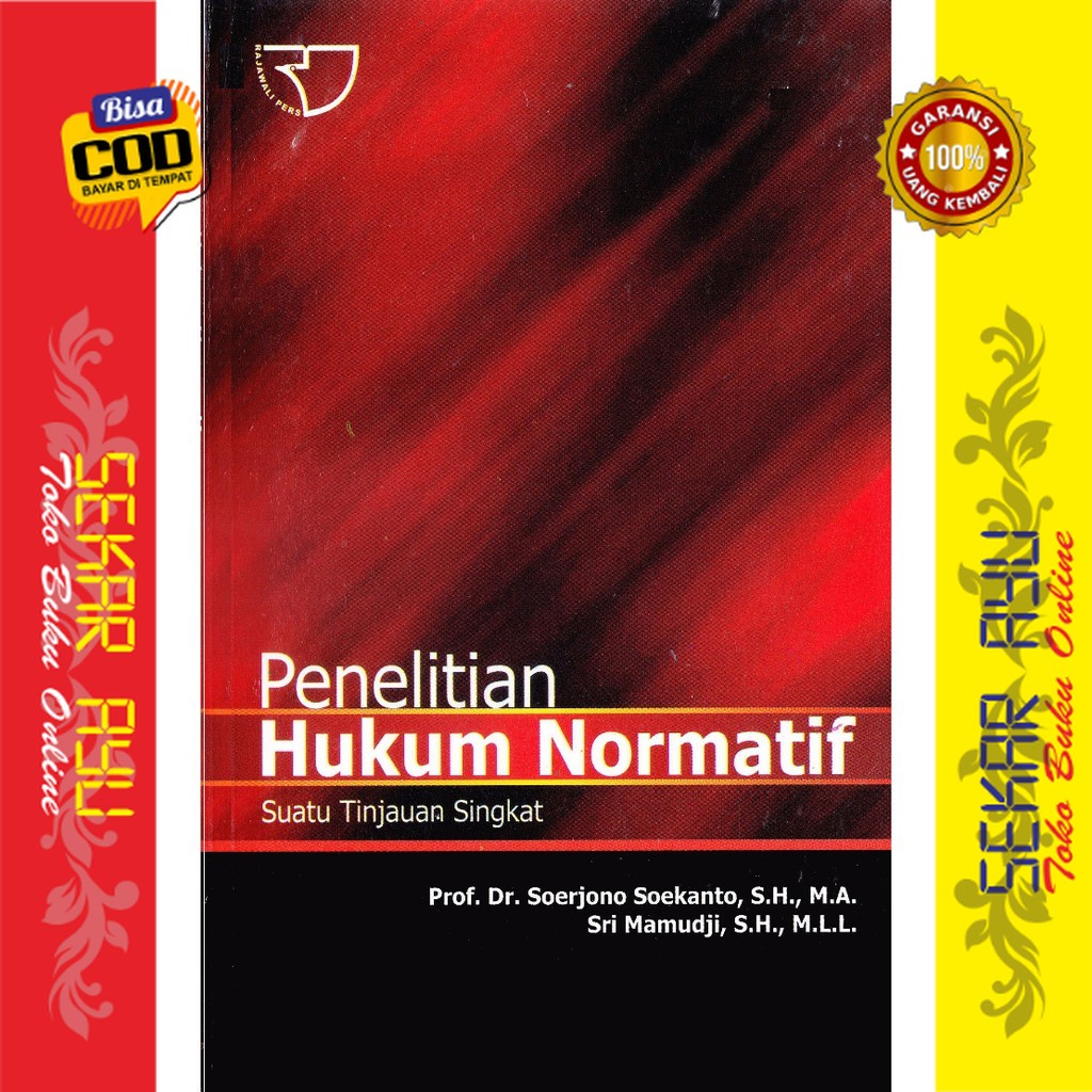 Jual Buku Penelitian hukum normatif suatu tinjauan singkat Prof Dr Soerjono Soekanto | Shopee ...